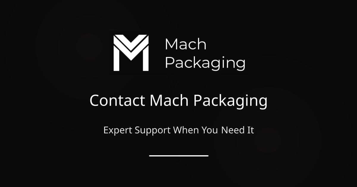Contact Us | Mach Packaging
